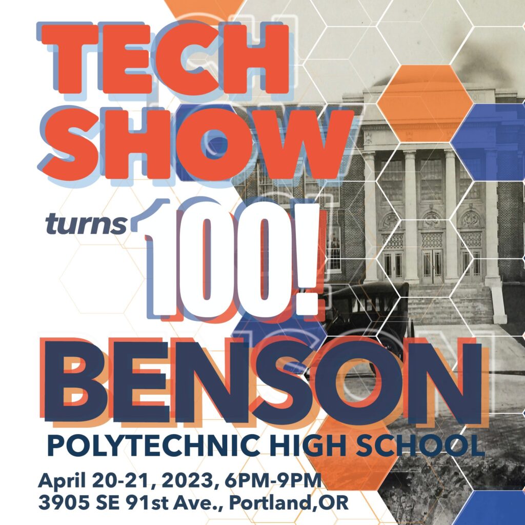The 100th Benson Tech Show - Benson Polytechnic High School Alumni ...